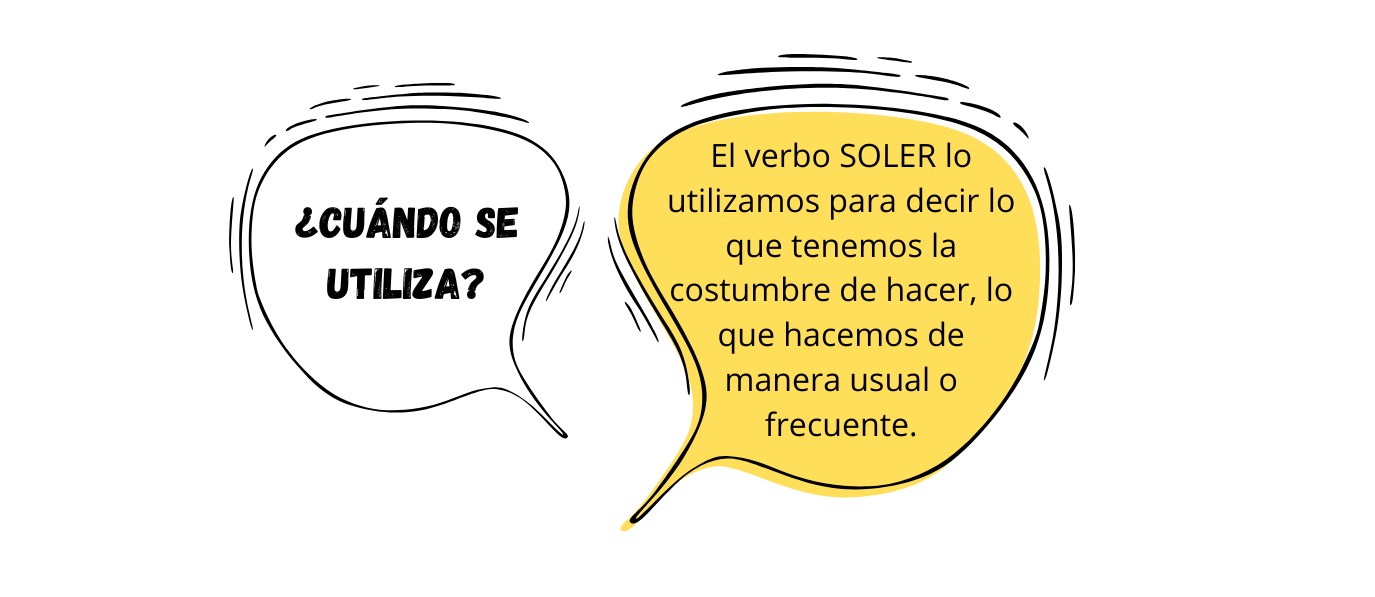 Le verbe SOLER (l’habitude) – ¡Fenomenal!